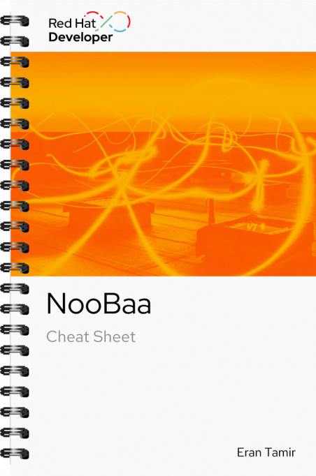 NooBaa cheat sheet | Red Hat Developer